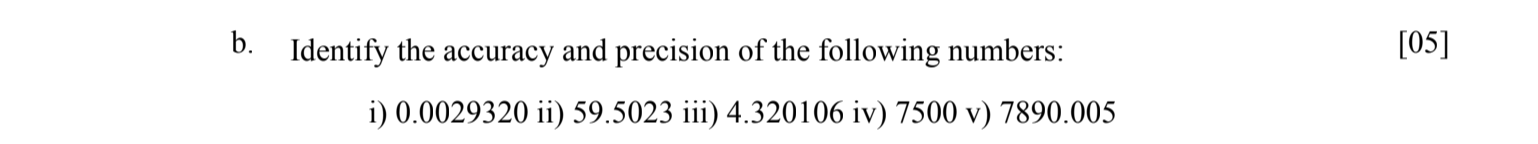 Solved b. Identify the accuracy and precision of the | Chegg.com