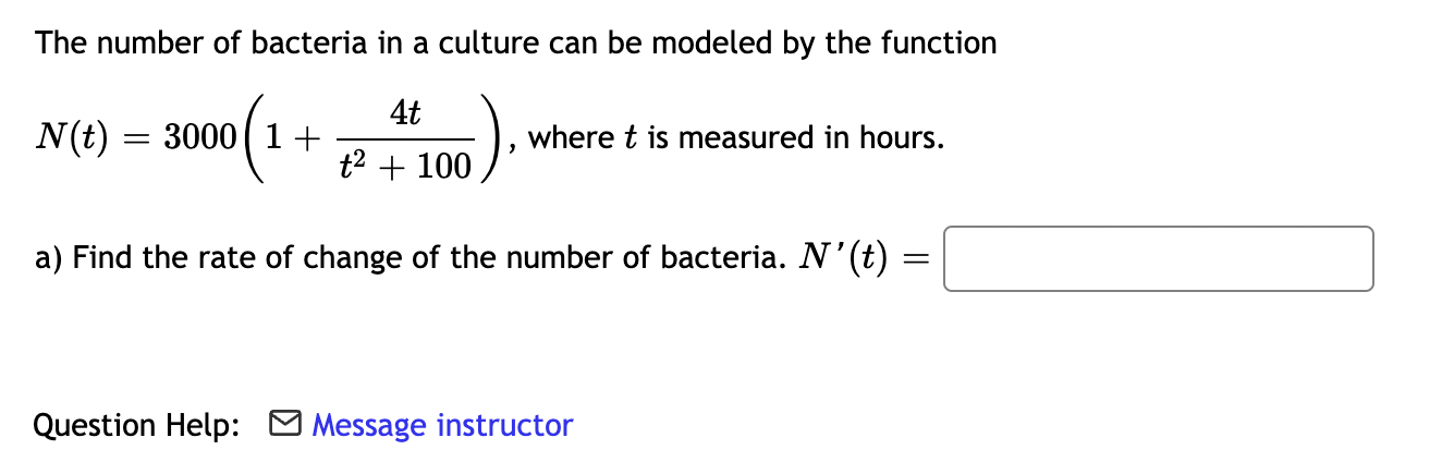 Solved The number of bacteria in a culture can be modeled by | Chegg.com