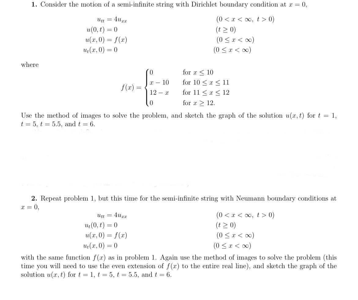 Solved 1. Consider the motion of a semi-infinite string with | Chegg.com