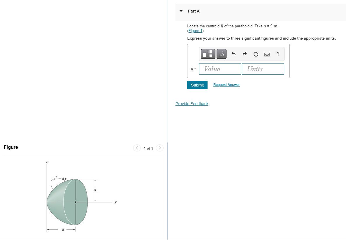 Solved Locate the centroid yˉ of the paraboloid. Take a=9 m. | Chegg.com