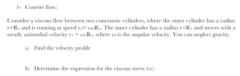 1- Couette flow: Consider a viscous flow between two | Chegg.com