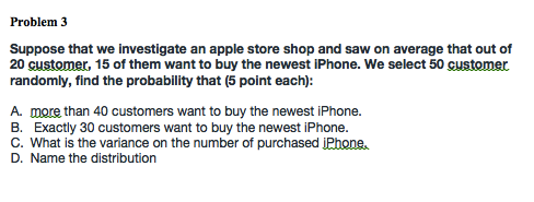 Solved Problem 3 Suppose that we investigate an apple store | Chegg.com