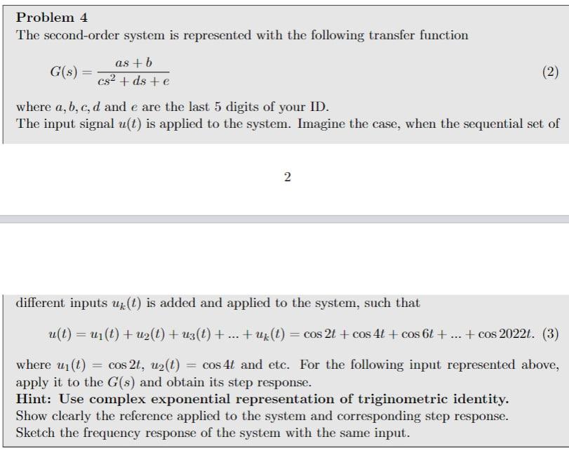Problem 4 The second-order system is represented with | Chegg.com