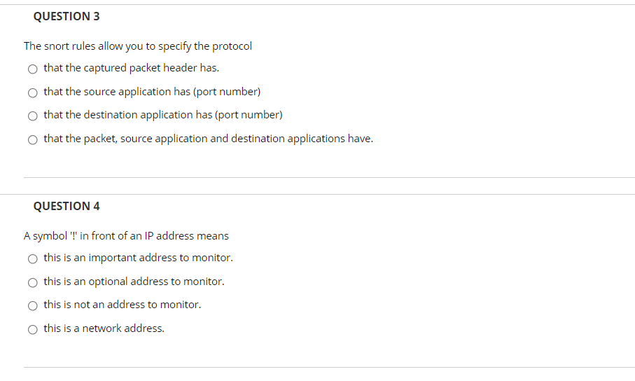 Solved QUESTION 3 The snort rules allow you to specify the | Chegg.com