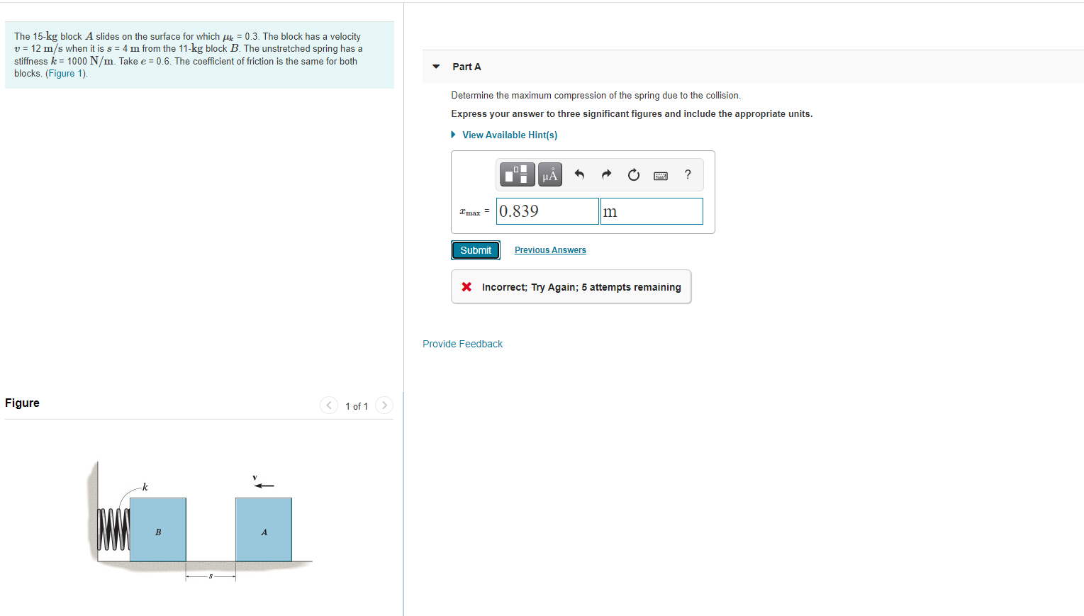 Solved The 15-kg block A slides on the surface for which it | Chegg.com