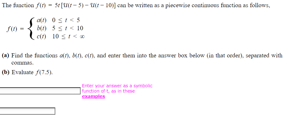Solved The function f(t)=5t[U(t−5)−U(t−10)] can be written | Chegg.com