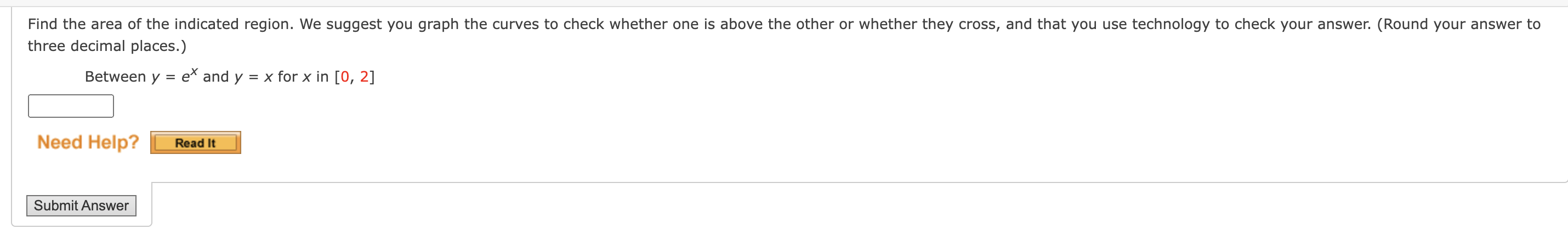 Solved three decimal places.)Between y=ex ﻿and y=x ﻿for x | Chegg.com