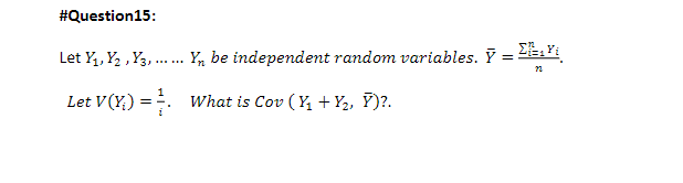 Solved \#Question15: Let Y1,Y2,Y3,……Yn be independent random | Chegg.com
