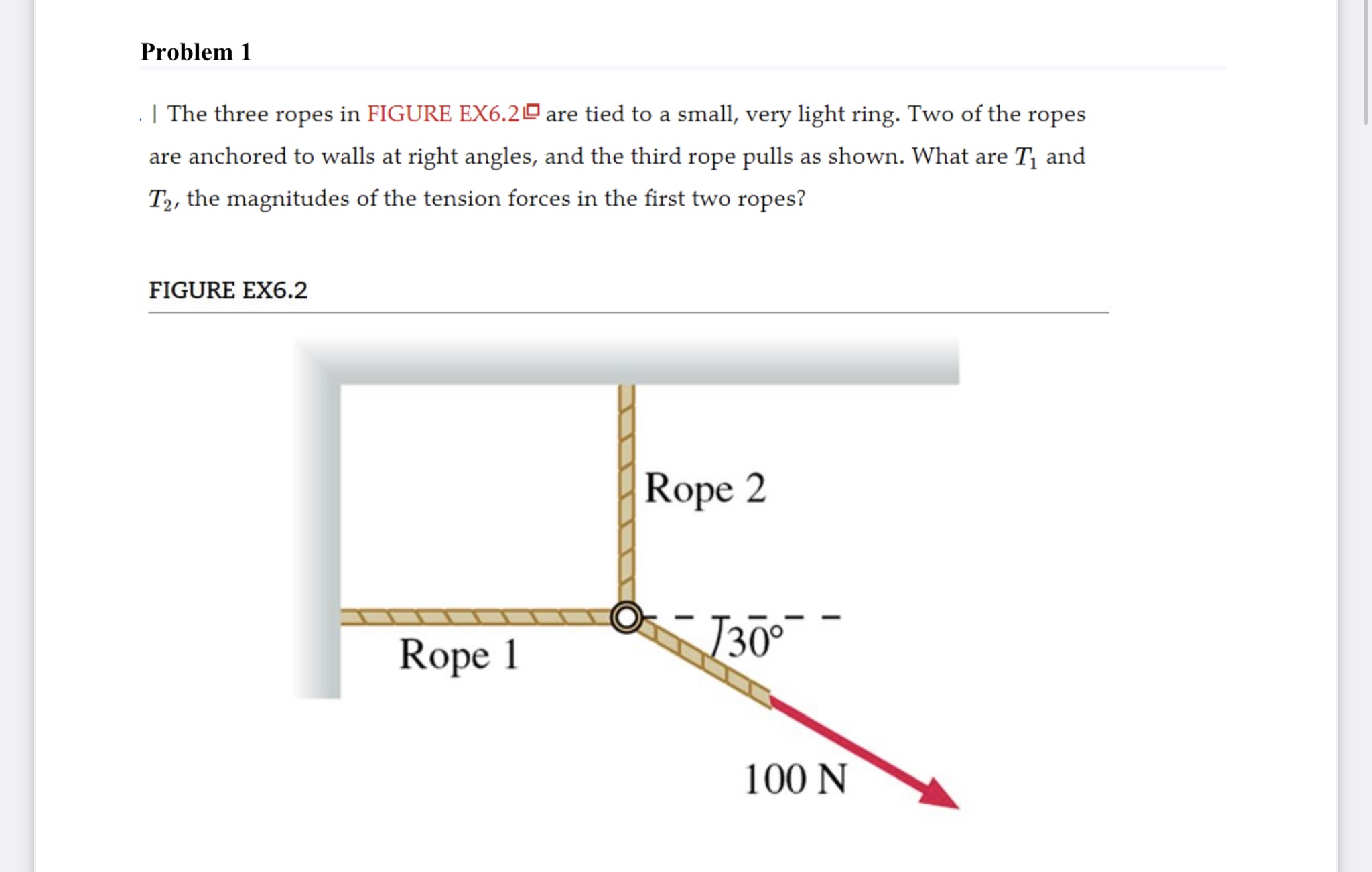 Solved | The three ropes in FIGURE EX6.2 are tied to a | Chegg.com