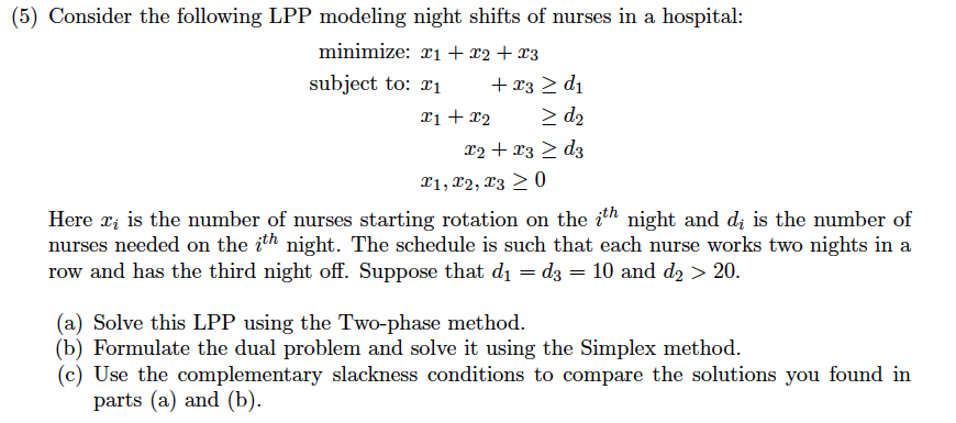 Solved (5) Consider the following LPP modeling night shifts | Chegg.com