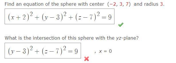 Solved Find an equation of the sphere with center (-2, 3, 7) | Chegg.com