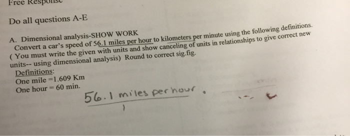 Solved Dimensional analysis - SHOW WORK Convert a car's | Chegg.com