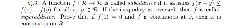 Solved Q.3. A function f:R + R is called subadditive if it | Chegg.com