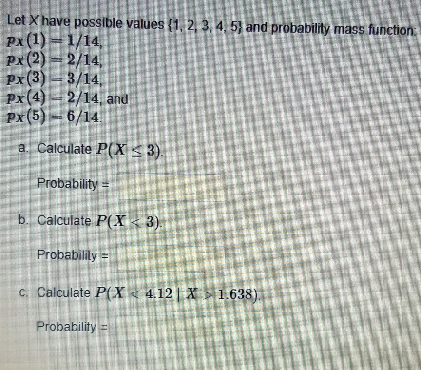 Solved Let X have possible values (1, 2, 3, 4, 5] and | Chegg.com