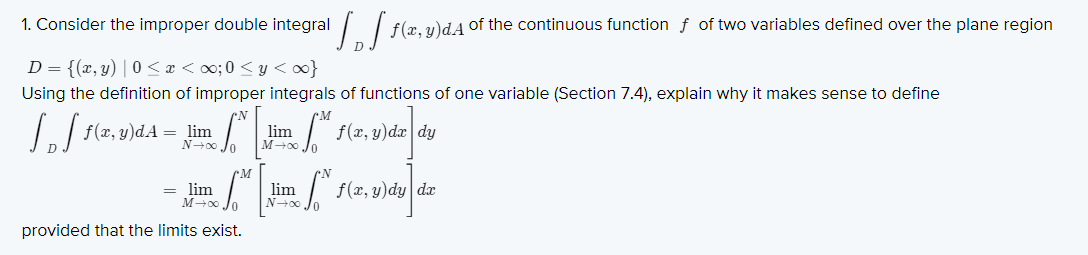 Solved 1. Consider the improper double integra // f(x, y)dA | Chegg.com