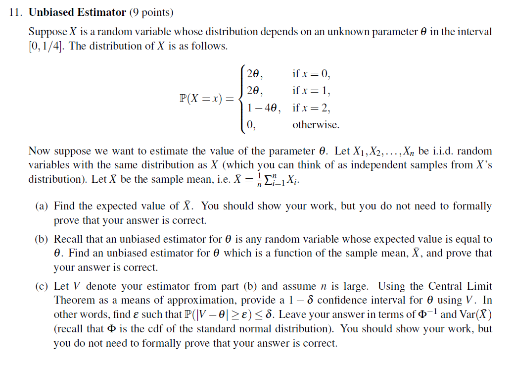 Solved 11. Unbiased Estimator (9 points) Suppose X is a | Chegg.com