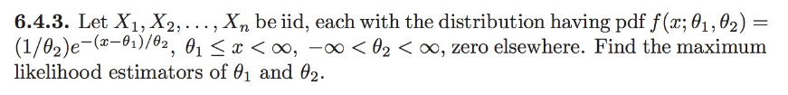 Solved 6.4.3. Let X1, X2,.. ., Xn be iid, each with the | Chegg.com