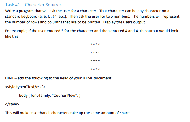 Solved Task #1 - Character Squares Write a program that will | Chegg.com