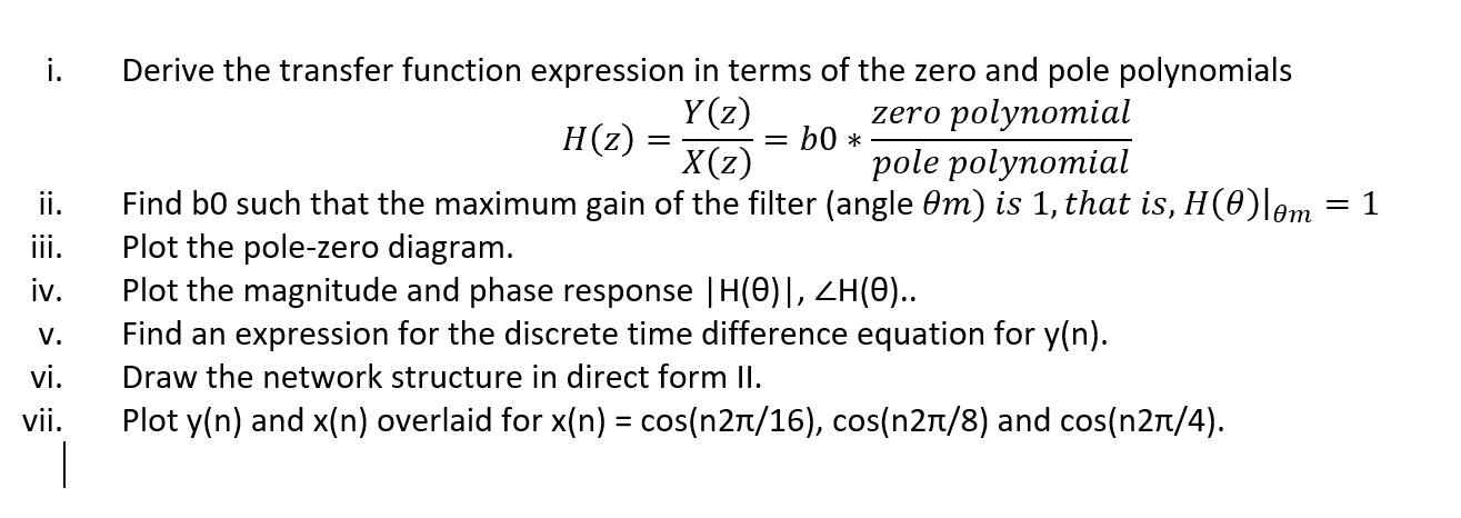 i. ii. iii. iv. Derive the transfer function | Chegg.com