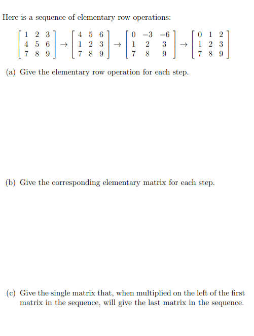 Solved Here is a sequence of elementary row operations: 1 2 | Chegg.com