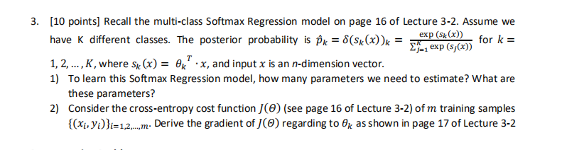3. [10 points) Recall the multi-class Softmax | Chegg.com