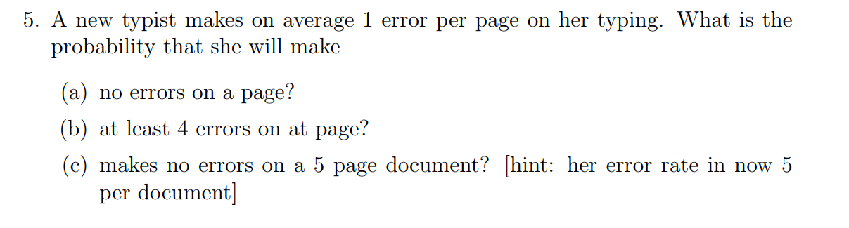 Solved A new typist makes on average 1 ﻿error per page on | Chegg.com
