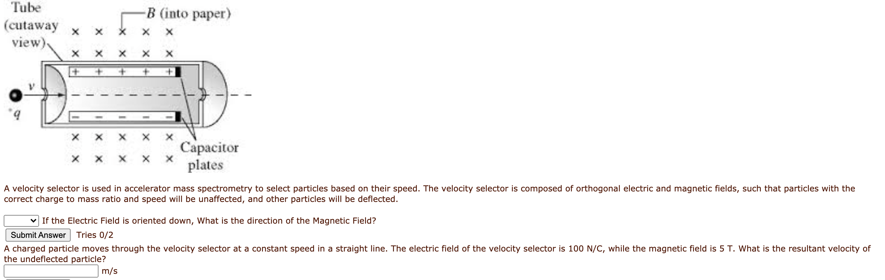 Solved B (into paper) Tube (cutaway view) X X Capacitor | Chegg.com