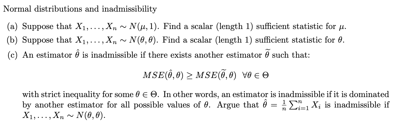 Solved Normal distributions and inadmissibility (a) Suppose | Chegg.com