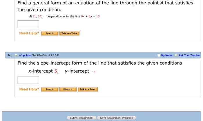 Solved Find a general form of an equation of the line | Chegg.com