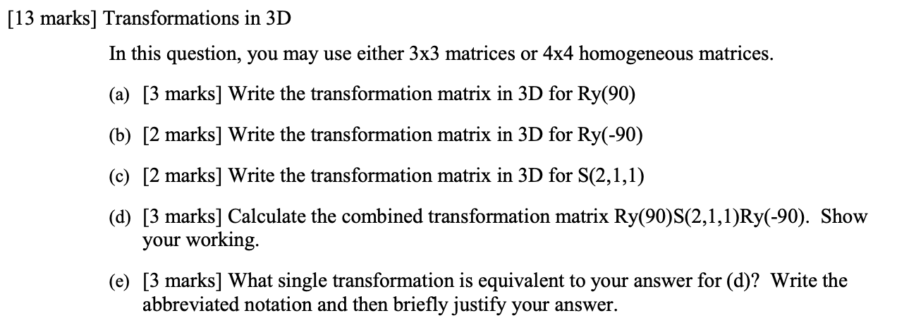 Solved [13 marks] Transformations in 3D In this question, | Chegg.com