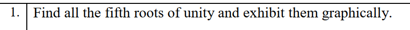 Solved \begin{tabular}{l|l} \hline 1. & Find all the fifth | Chegg.com