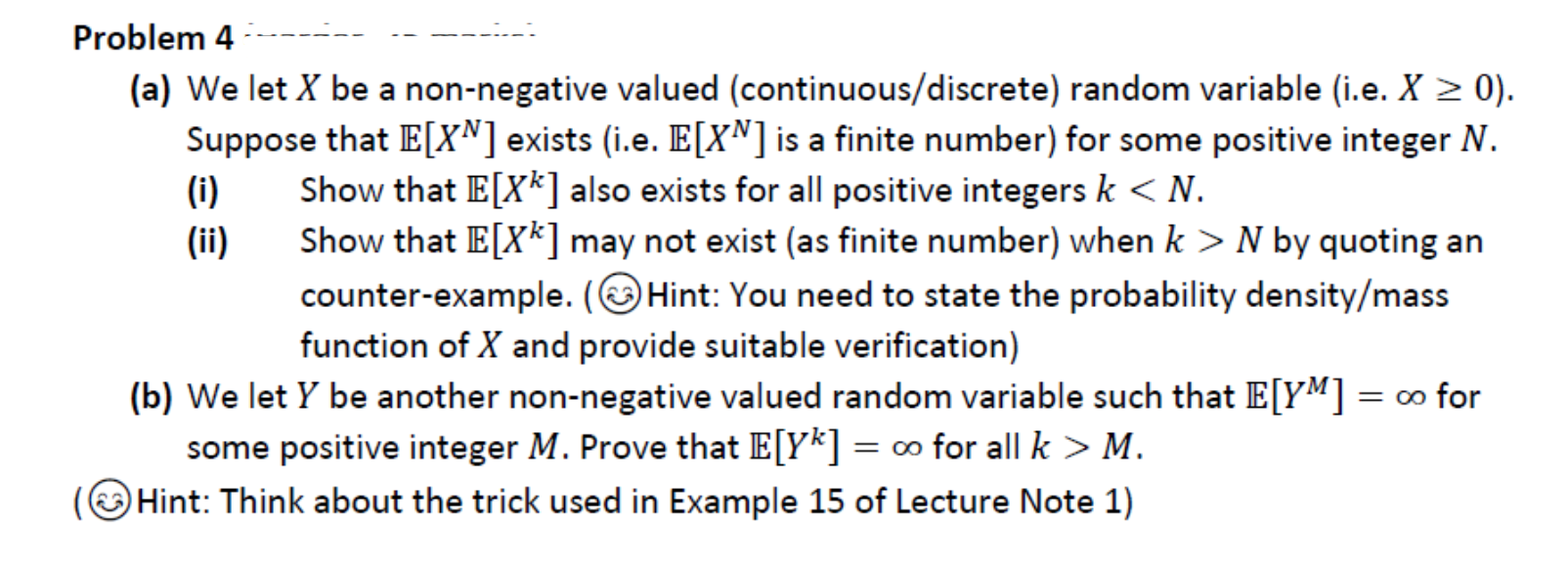 Solved Problem 4 (a) We let X be a non-negative valued | Chegg.com