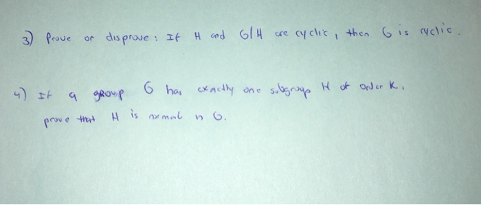 Solved Prove or disprove: It H and G/H are cyclic, then G is | Chegg.com