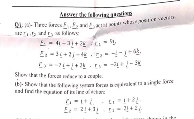 Solved Answer the following questions Q1: (a)- Three forces | Chegg.com