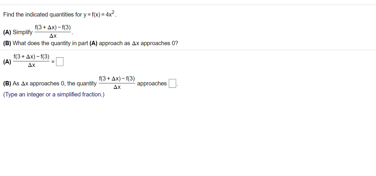 Solved Find the indicated quantities for y=f(x) = 4x2. f(3+ | Chegg.com