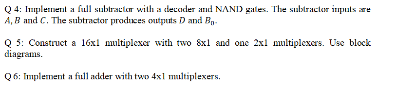 Solved Q 4: Implement a full subtractor with a decoder and | Chegg.com