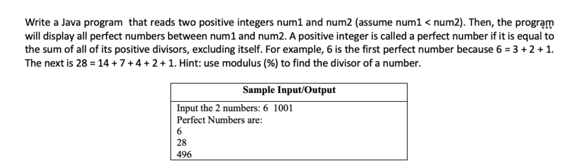 Solved Write a Java program that reads two positive integers | Chegg.com