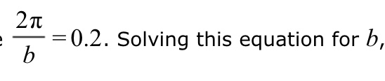 Solved SOLVE FOR b2πb=0.2 ﻿Solving this equation for b | Chegg.com