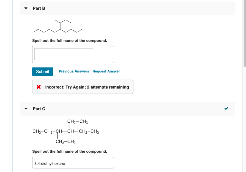 Solved Give the IUPAC name for each of the following. Part B | Chegg.com