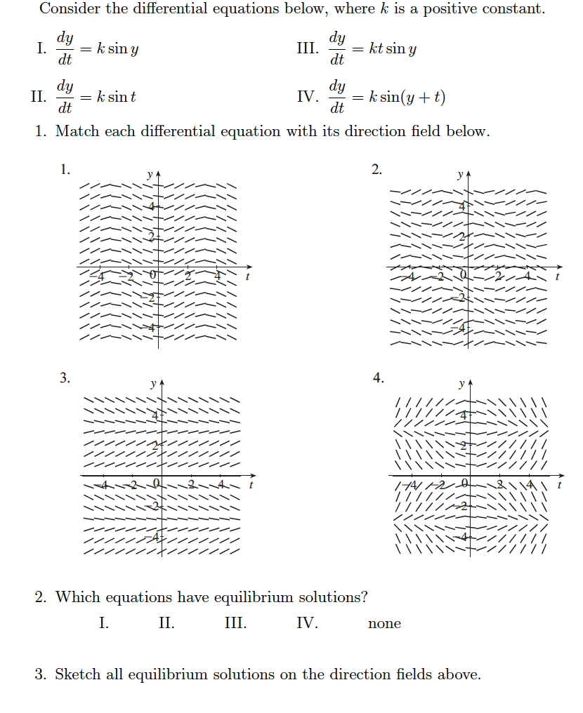 Solved Consider the differential equations below, where k is | Chegg.com