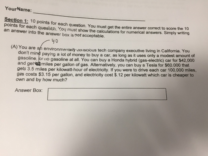 Solved YourName: Section 1: 10 points for each question. You | Chegg.com