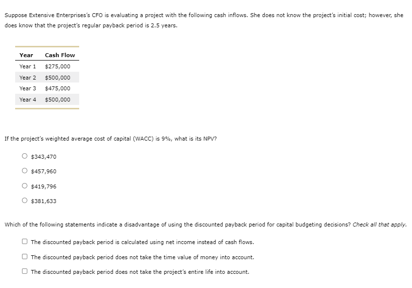 Solved Suppose Extensive Enterprises's CFO is evaluating a | Chegg.com