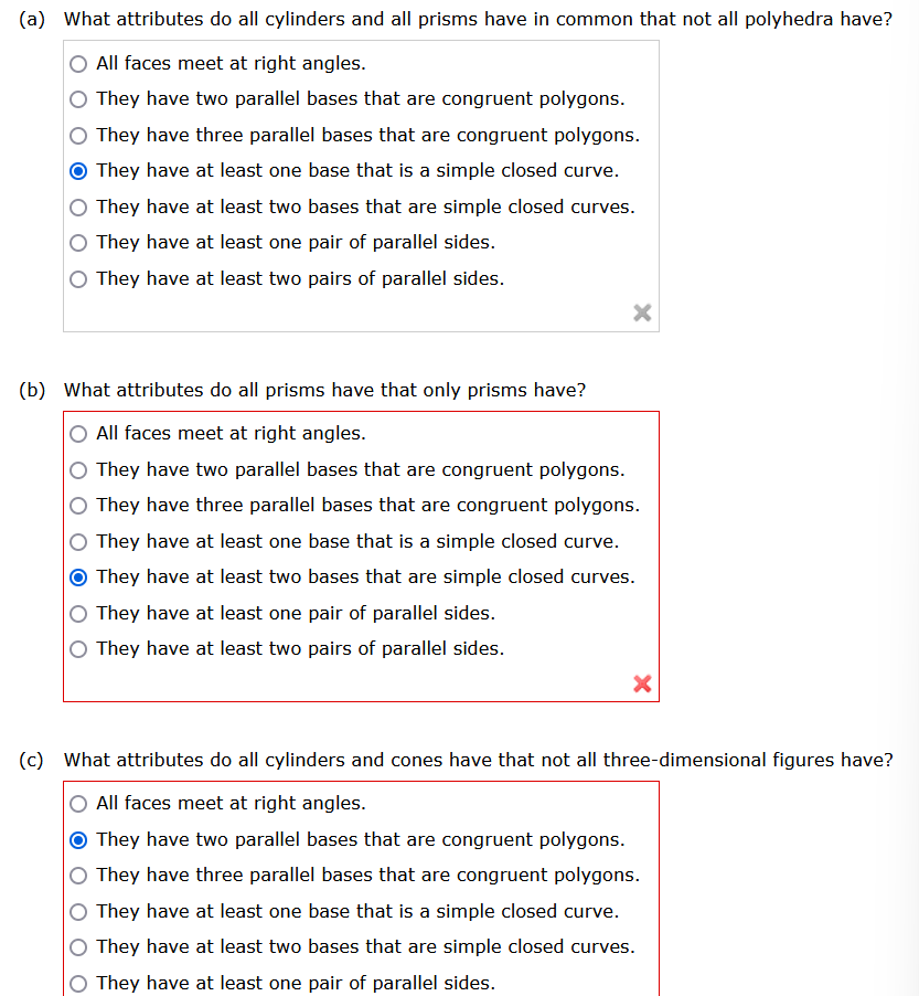 Solved All faces meet at right angles. They have two | Chegg.com