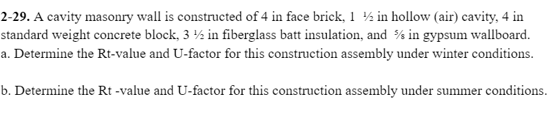 Solved 2-29. A cavity masonry wall is constructed of 4 in | Chegg.com