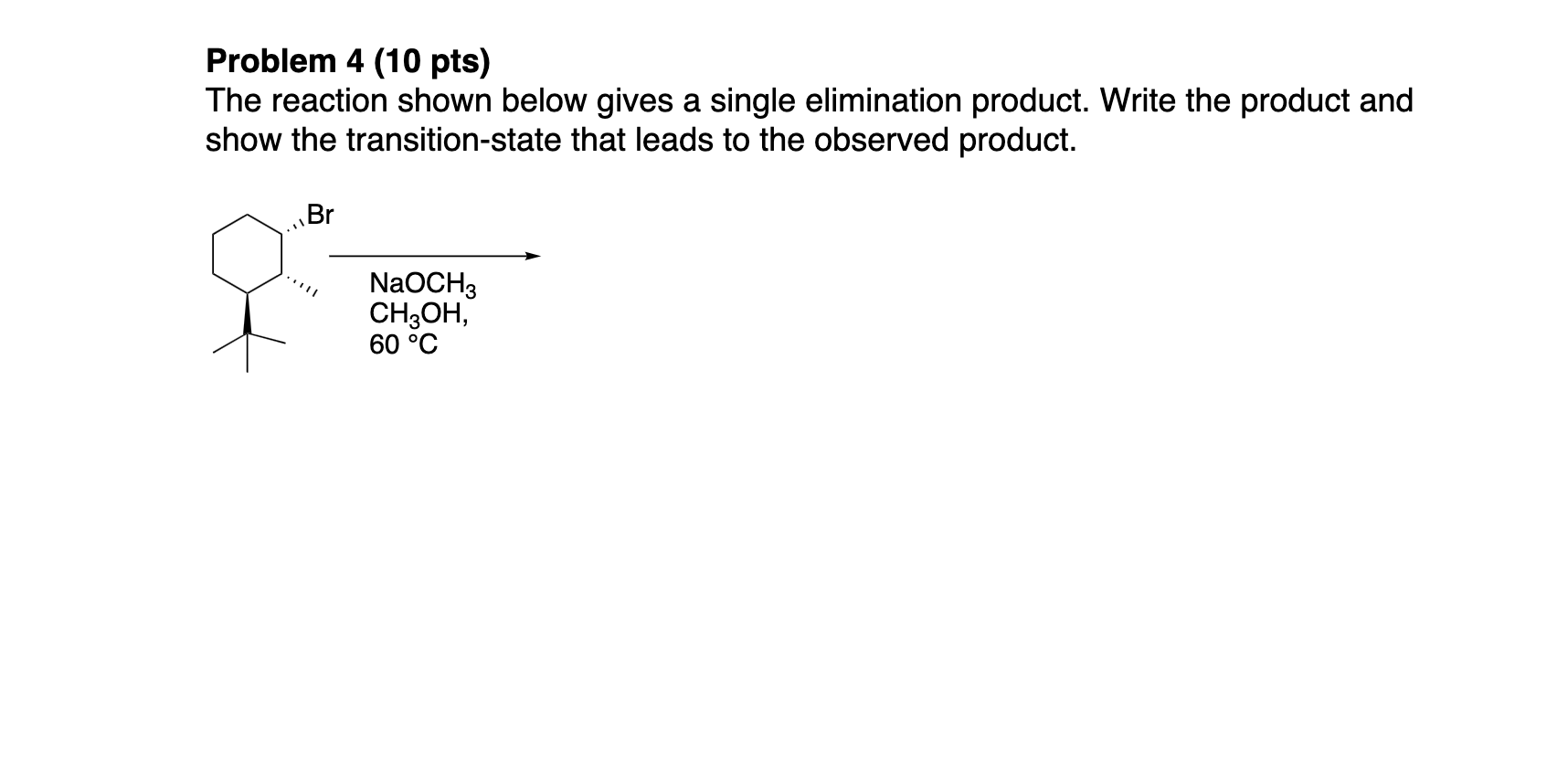 Solved Problem 4 (10 ﻿pts)The reaction shown below gives a | Chegg.com