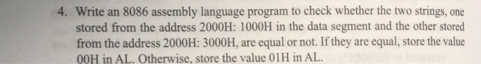 Solved 4. Write an 8086 assembly language program to check | Chegg.com