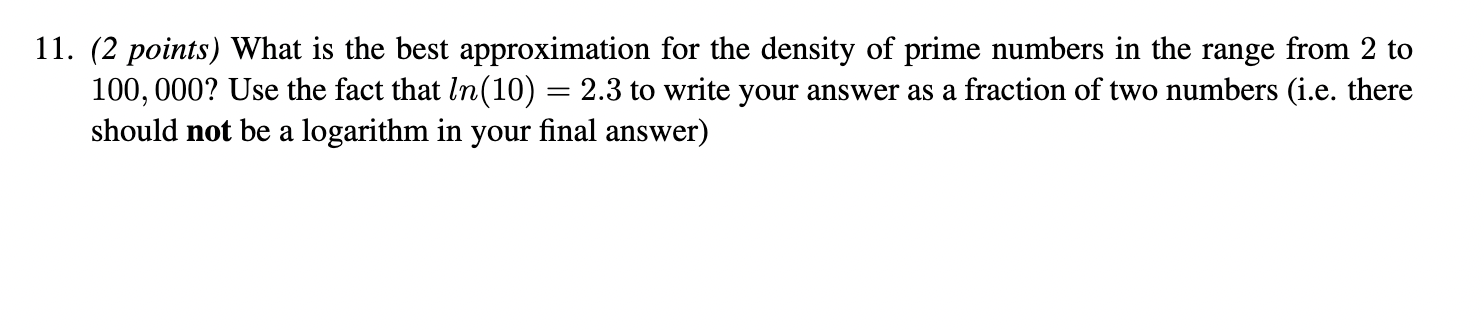 1. ( 2 points) What is the best approximation for the | Chegg.com