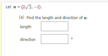 Solved eet u=(23,−2). (a) Find the length and direction of | Chegg.com