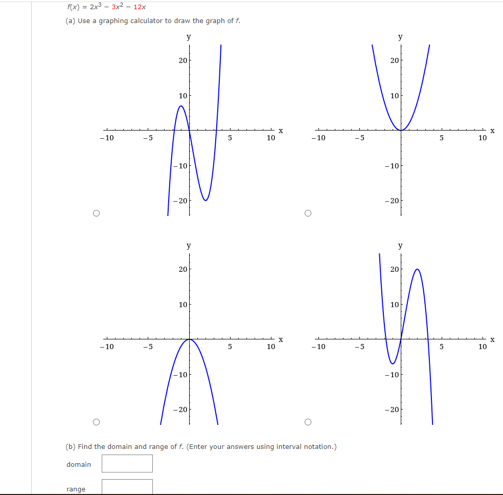 Solved F(x) = 2x3 - 3x2 - 12x (a) Use a graphing calculator | Chegg.com