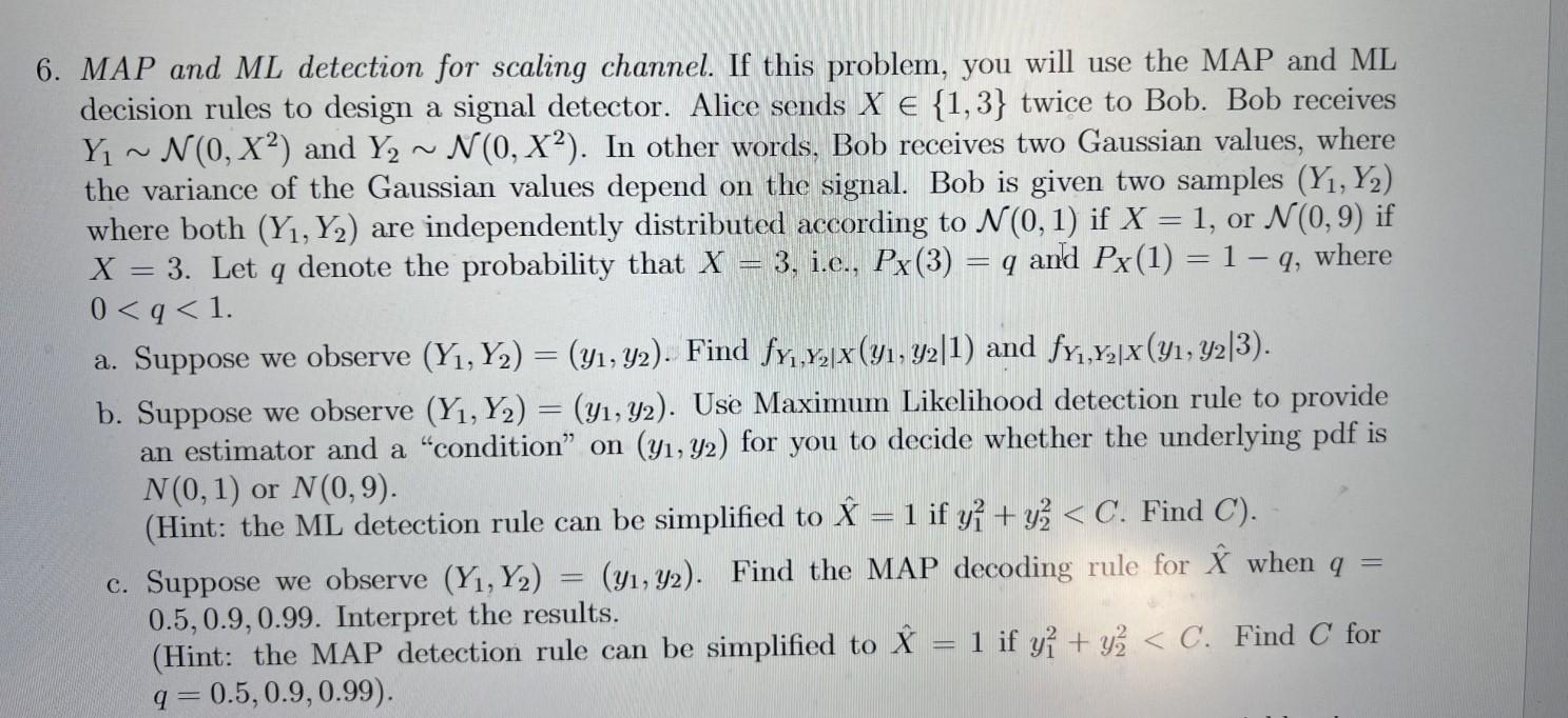 - 9 6. MAP and ML detection for scaling channel. If | Chegg.com
